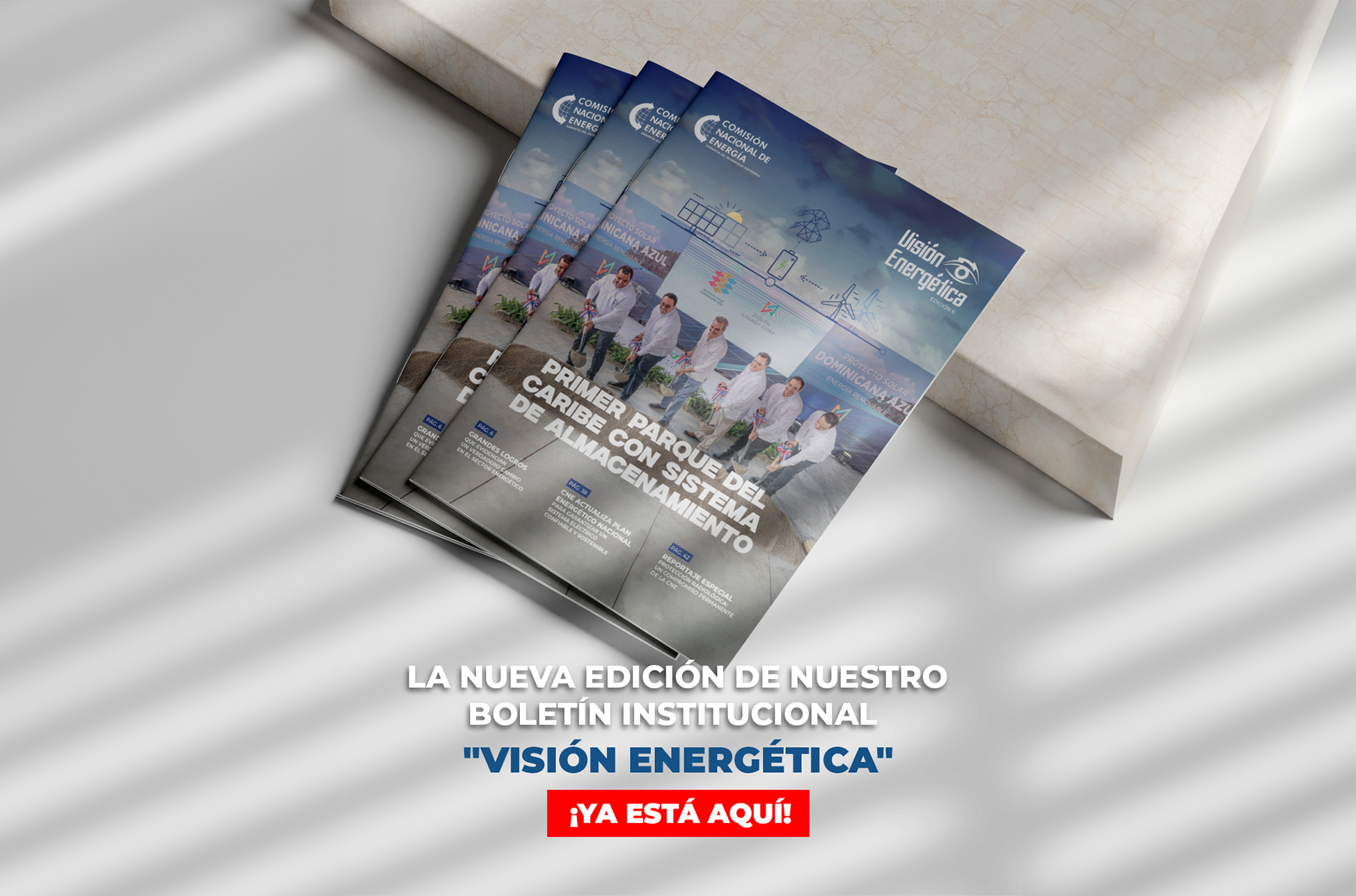 CNE lanza la 6ta Edición de su Boletín “Visión Energética” | Comisión Nacional de Energia